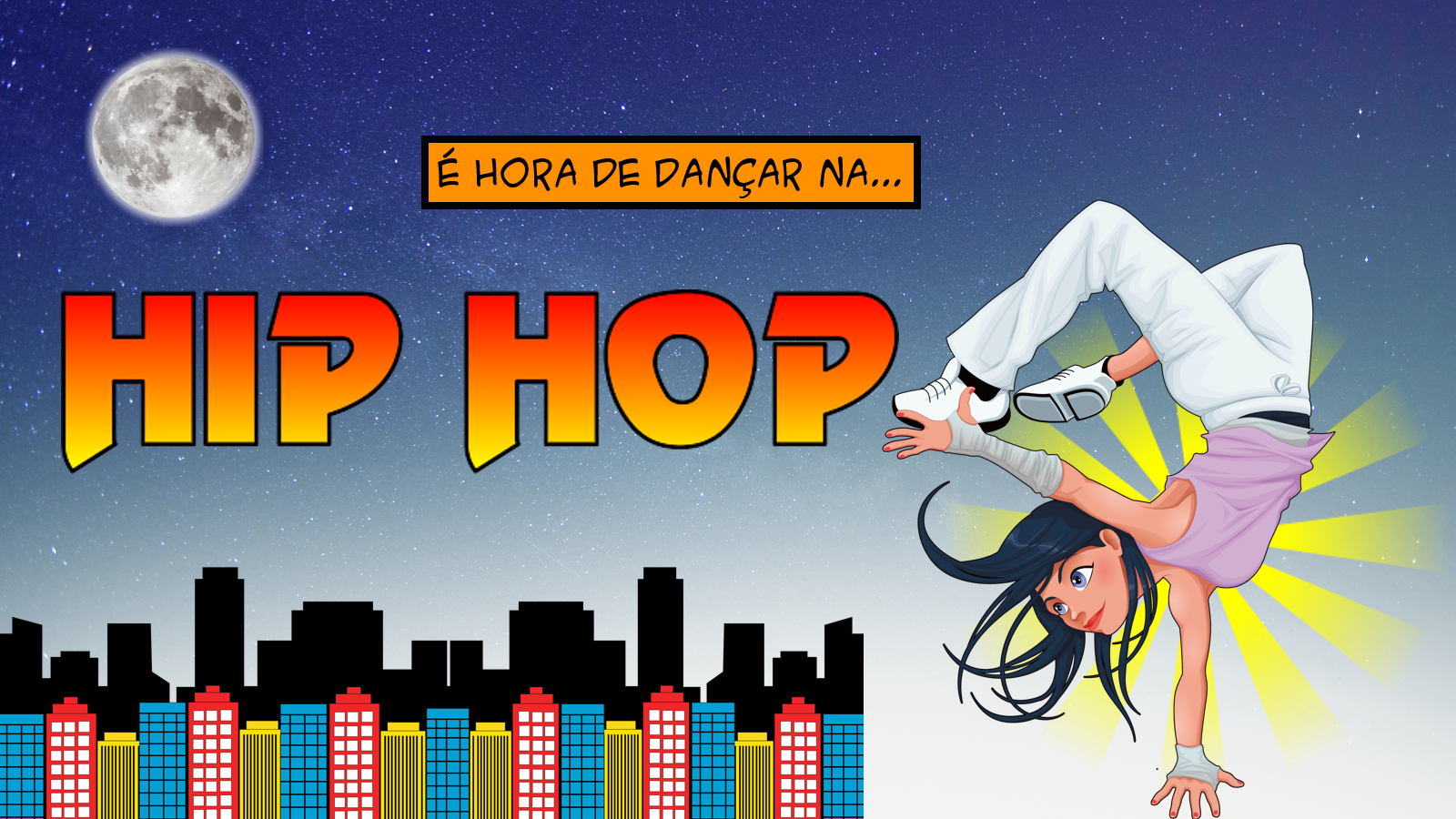 A CULTURA HIP-HOP (AULA) – Disciplina Ninja