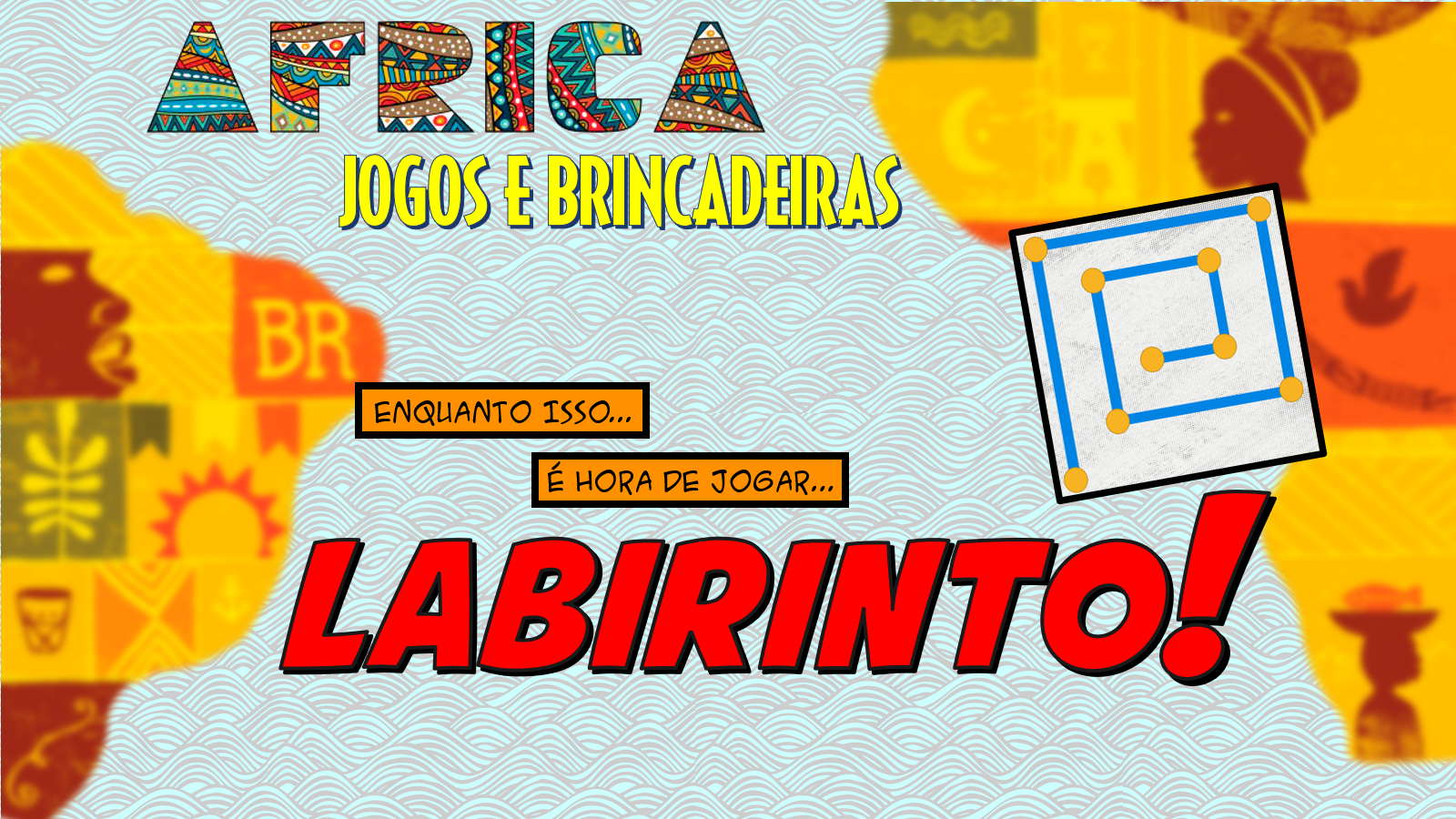 LABIRINTO (JOGO AFRICANO) – Disciplina Ninja